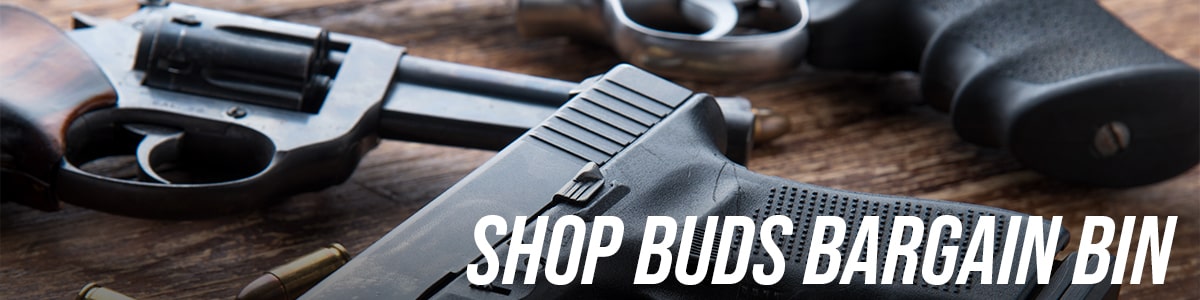 Buds Gun Shop: Discount Guns for Sale Online